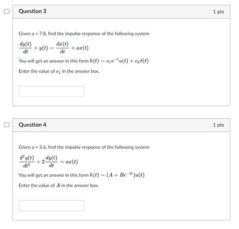 Solved Given A Find The Impulse Response Of The Chegg