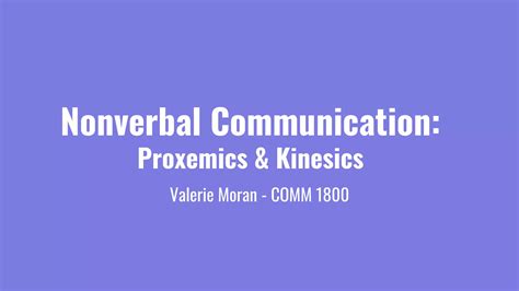 Nonverbal Communication Proxemics And Kinesics Pptx
