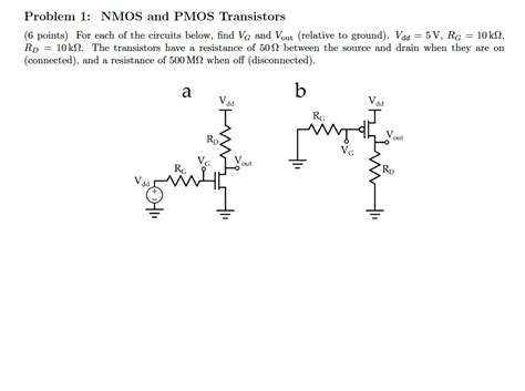 Solved Problem 1 NMOS And PMOS Transistors 6 Points For Chegg Com
