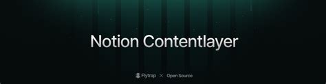 GitHub Useflytrap Notion Contentlayer