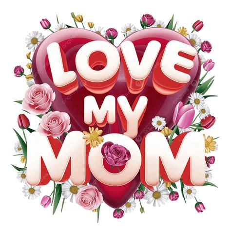 I Love My Mum Images