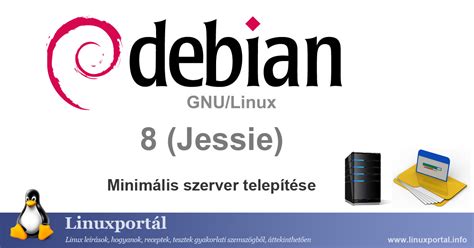 Installing Debian 8 Jessie Minimum Server Linux Portal