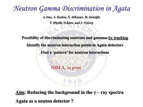 Ppt Neutron Gamma Discrimination In Agata Powerpoint Presentation Free Download Id1767798