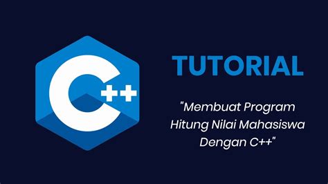 Tutorial Membuat Program Hitung Nilai Mahasiswa Menggunakan C Youtube