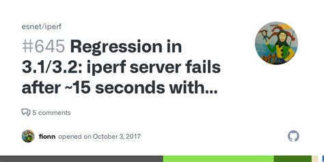 Regression In 3132 Iperf Server Fails After ~15 Seconds With Bad File Descriptor · Issue