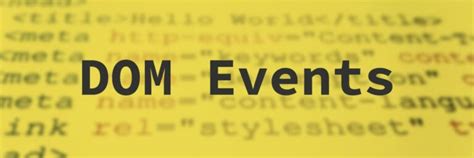 how dom events work event listeners event phases and propagation