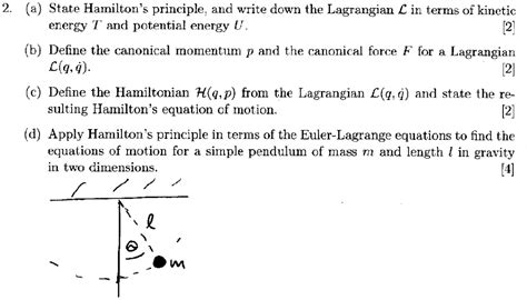 2 A State Hamiltons Principle And Write Down The Lagrangian L In Terms Of Kinetic Energy T