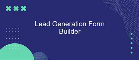 Lead Generation Form Builder Savemyleads