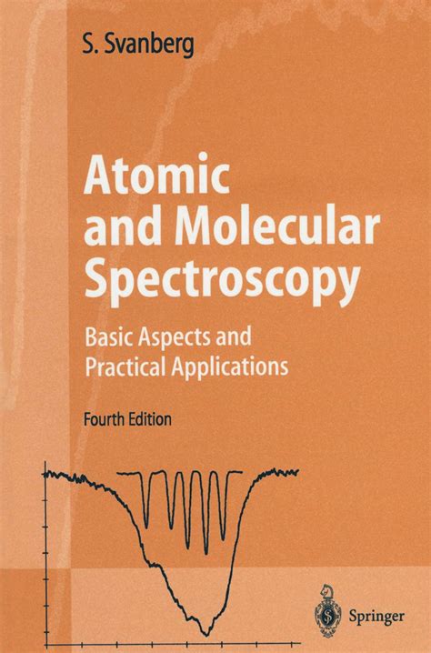 Atomic And Molecular Spectroscopy Basic Aspects And Practical