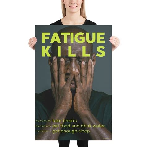 Fatigue Kills Workplace Safety Poster Stay Safe On The Job In 2025
