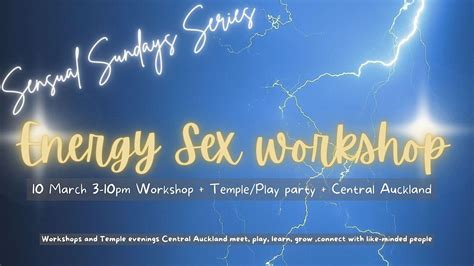 Energy Sex Workshop And Temple Play Party 91 Endeavour Street