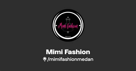 Mimi Fashion Tiktok Linktree