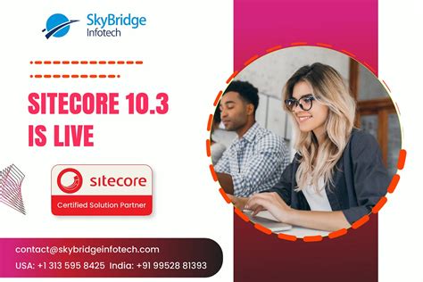 sitecore 10 3 is live upgrade to sitecore 10 3 version with skybridge infotech by skybridge