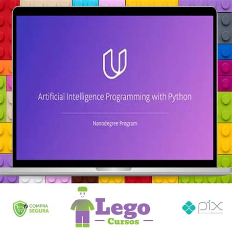 Ai Programming With Python Nanodegree V20 Udacity Inglês Lego Cursos
