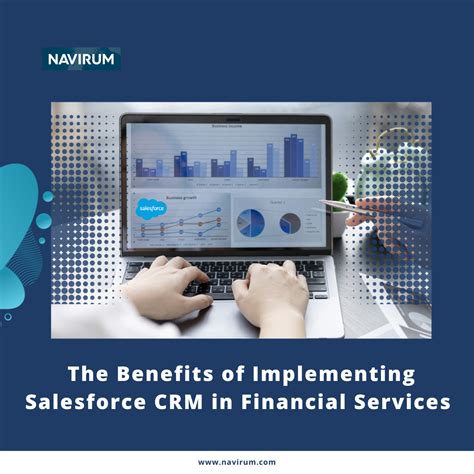 The Benefits Of Implementing Salesforce Crm In Financial Services Navirum
