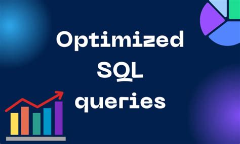 craft optimized sql queries by cristianm123 fiverr