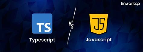 Typescript Vs Javascript Your Go To Guide