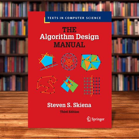 The Algorithm Design Manual Texts In Computer Science By Steven S