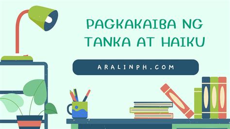 Pagkakaiba Ng Tanka At Haiku Aralin Philippines