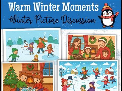 Warm Winter Moments Esl Winter Picture Discussion Teaching Resources
