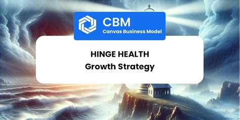 Growth Strategy And Future Prospects Of Hinge Health Canvas Swot
