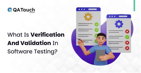 A Detailed Guide To Verification And Validation In Software Testing