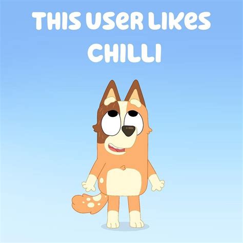 Chilli Fanart Bluey What Bluey Character Am I Chili Heeler Quotes D