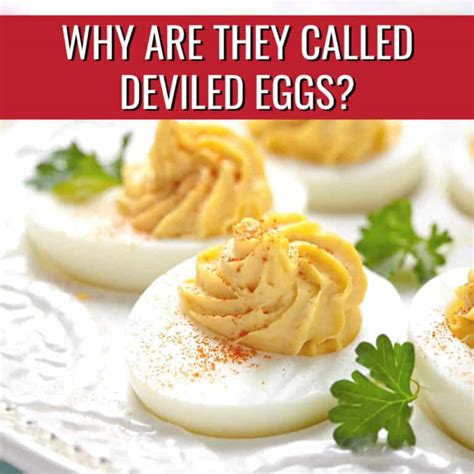Why Are They Called Deviled Eggs Take Two Tapas