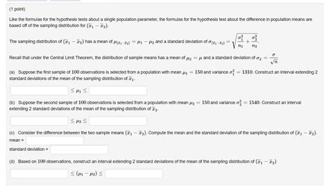 Solved Like The Formulas For The Hypothesis Tests About A Chegg Com