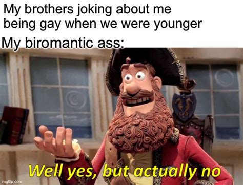 Im Also Asexual So Jokes On Them Rbiromantic