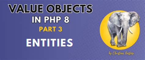 Value Objects In Php 8 Entities Dev Community