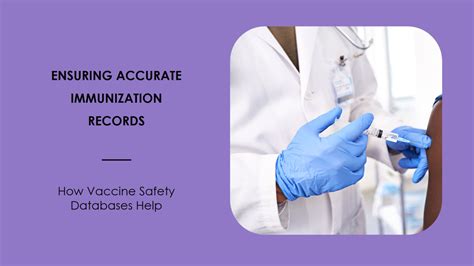 how vaccine safety databases ensure accurate immunization records