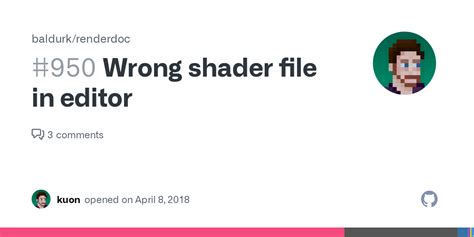 Wrong Shader File In Editor · Issue 950 · Baldurkrenderdoc · Github