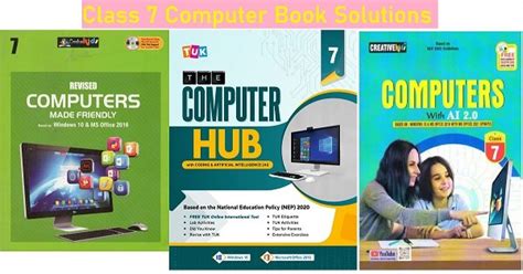 Class 7 Computer Book Solutions Pdf Comprehensive Guide