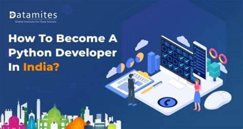 How To Become A Python Developer In India Datamites Offical Blog