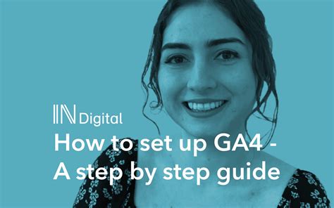 How To Setup GA4 A Step By Step Guide In Digital Marketing