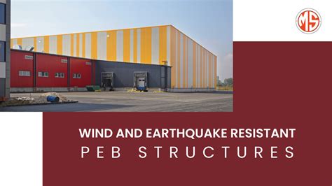 Building Resilience Wind And Earthquake Resistant Peb Structures For Modern Infrastructure