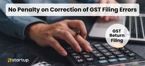 Sc Allows Correction Of Gst Filing Errors Without Penalty