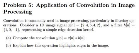 Problem 5 Application Of Convolution In