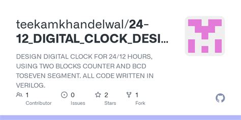 Github Teekamkhandelwal Digital Clock Design Using Verilog