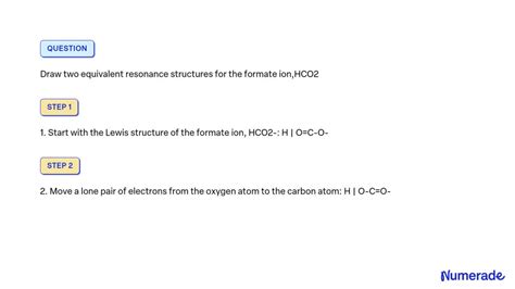 Solved Draw Two Equivalent Resonance Structures For The Formate Ion Hco2