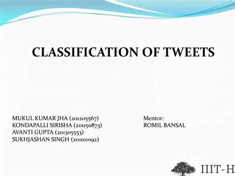 Classification Of Tweets Ppt