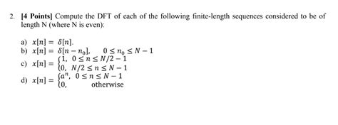 Solved Points Compute The DFT Of Each Of The Chegg