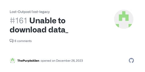 Unable To Download Data · Issue 161 · Lost Outpostlost Legacy · Github