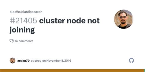 Cluster Node Not Joining · Issue 21405 · Elasticelasticsearch · Github