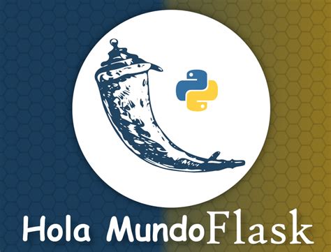 Tutorial para crear tu primera aplicación web Hola Mundo en Flask con Python