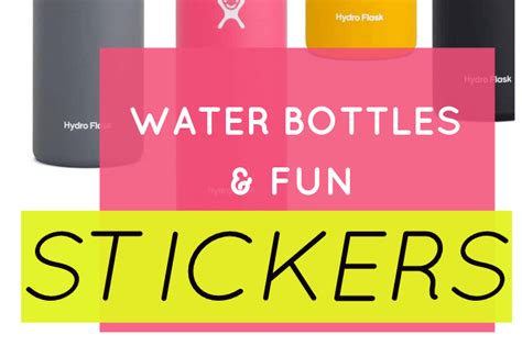 Fun DIY Gift Idea Hydro Flask Bottles Fun Stickers
