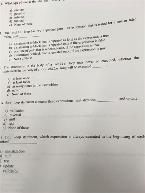 Solved What Type Of Loop The Do The While Loop Has Two