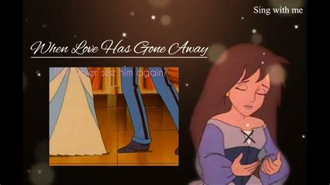 When Love Has Gone Away Cinderella Jetlag Productions Female Part