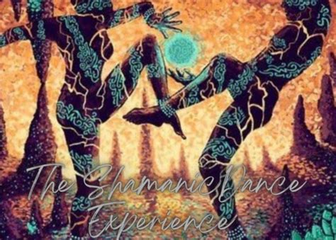 Dance Is An Ancient Ritual By Which We Can Activate Invoke Connect